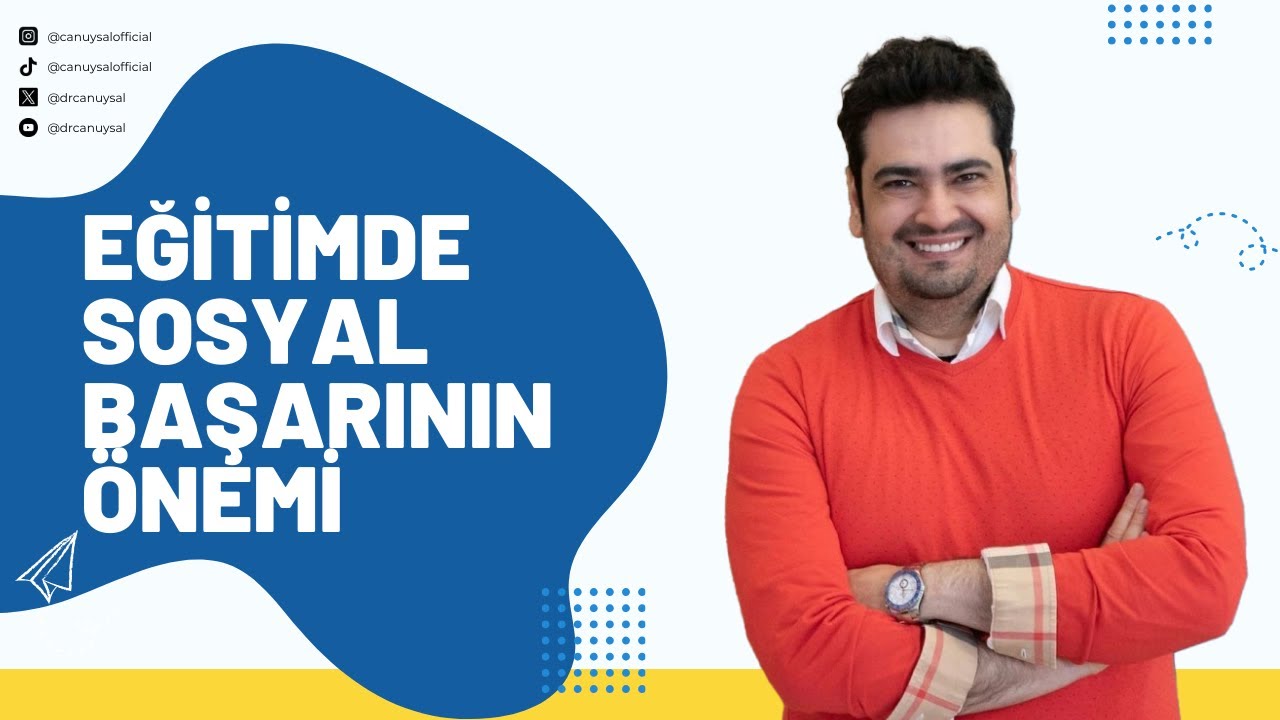 Eğitimde Sosyal Başarının Önemi| Dr. Can Uysal - YouTube