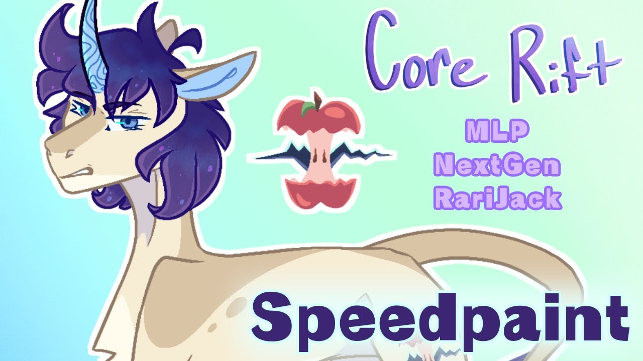 Core Rift - MLP NextGen (Speedpaint) - YouTube