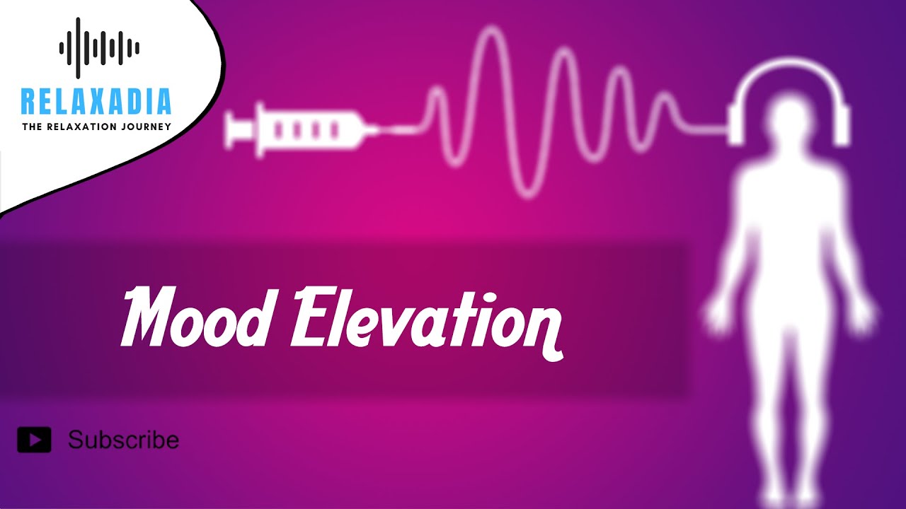 Mood Elevation | Meditation - Medication | Sound Science | Binaural ...