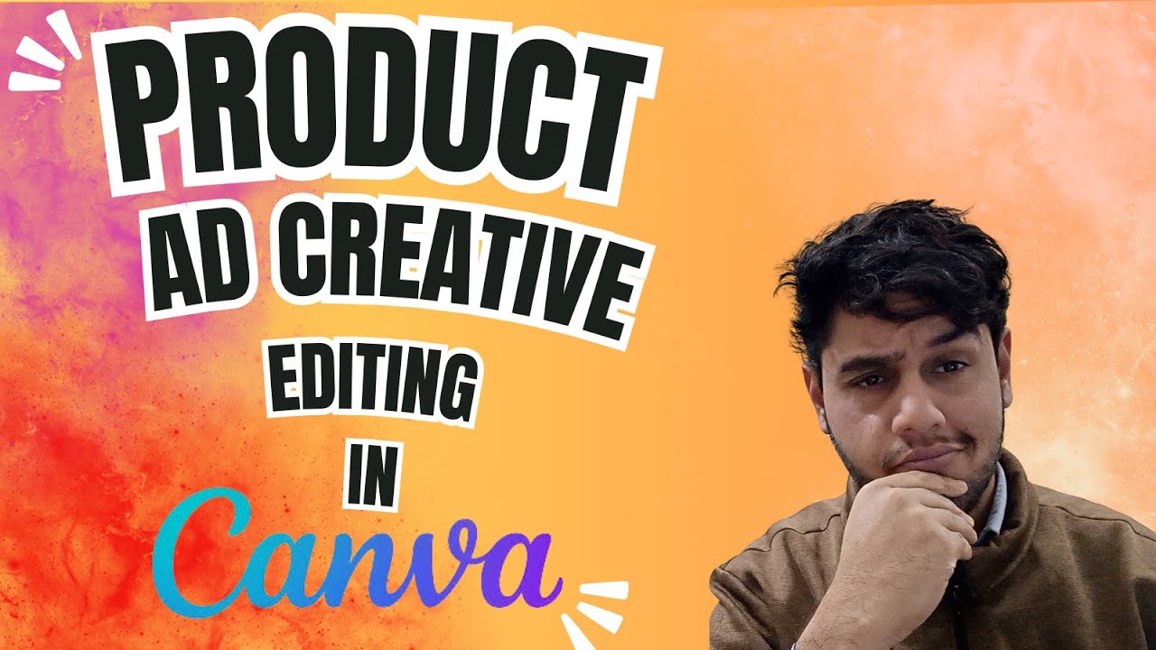 Session No 4 Product Ad Creative Editing and Rules in Canva and detail ...