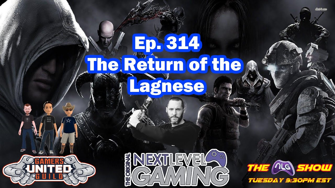 The NLG Show Ep. 314: Welcome back Rick Lagnese! Just chatting gaming ...