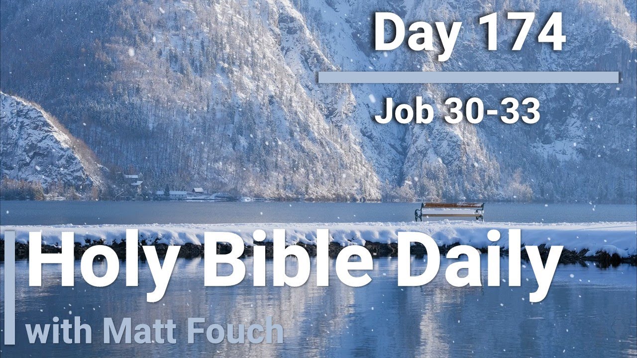 Job 30-33 KJV - Holy Bible Daily: Read Through the Bible in 1 Year (Day ...