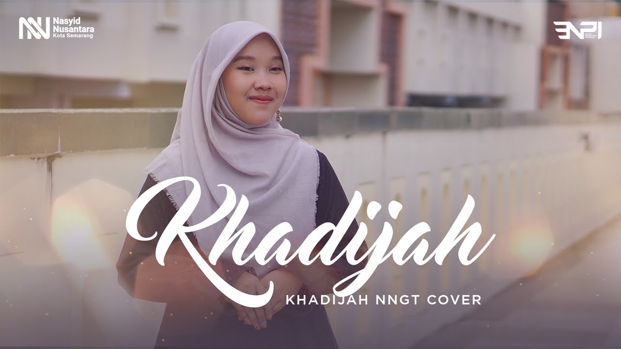 Khadijah - Khadijah NNGT Finalist Cover - YouTube Music