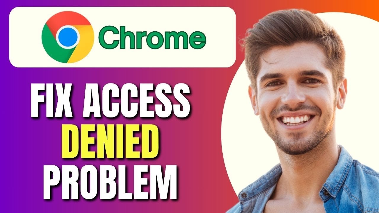 How to Remove Access Denied Website in Google Chrome | Fix Access ...