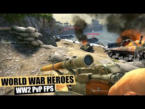 World War Heroes — WW FPS Game Gameplay _ New action game - YouTube