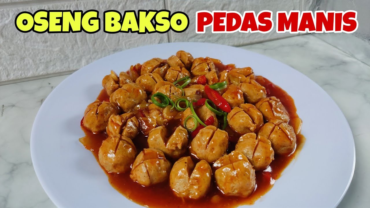 ENAKNYA NAGIH GUYS ‼️ OSENG BAKSO PEDAS MANIS MASAKAN SEDERHANA BUAT ...