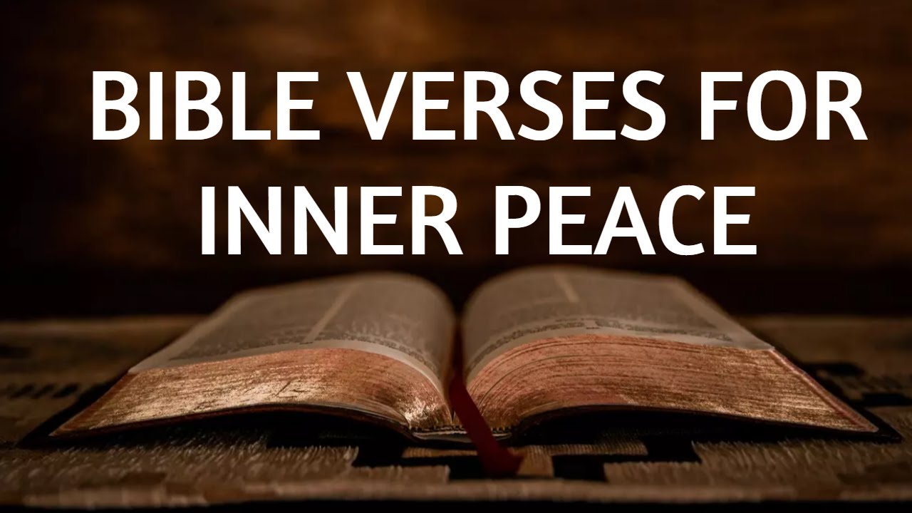 BIBLE VERSES FOR INNER PEACE - YouTube
