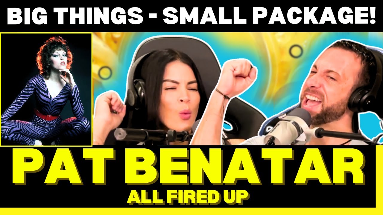 HOW CAN SOMEONE SO TINY BE SO POWERFUL? First Time Hearing Pat Benatar ...