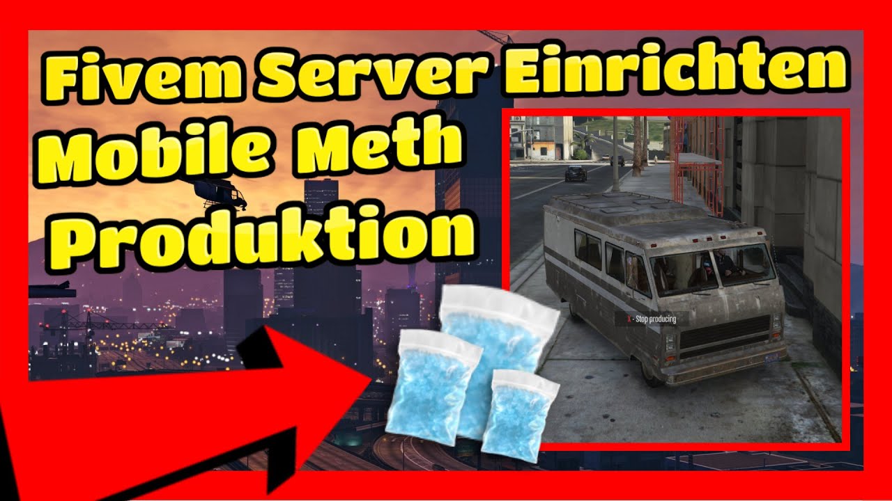 Fivem Server einrichten # 481 // ESX Mobile Meth Production // Fivem ...