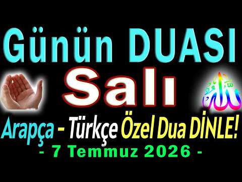 Salı Günü Bu Dua ile Kalbin Huzur Dolacak! Dualar HAZİNESİ