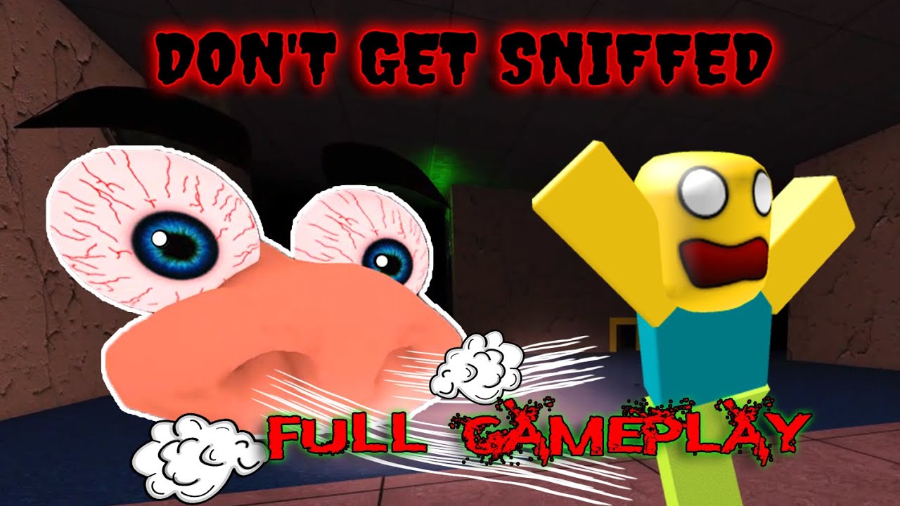 DON'T GET SNIFFED 👃- Chapter 1 - Full Gameplay [ROBLOX] - YouTube