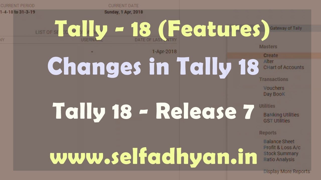 TALLY 18 First Look and feature Release 7 -What is new in Tally 18 ...