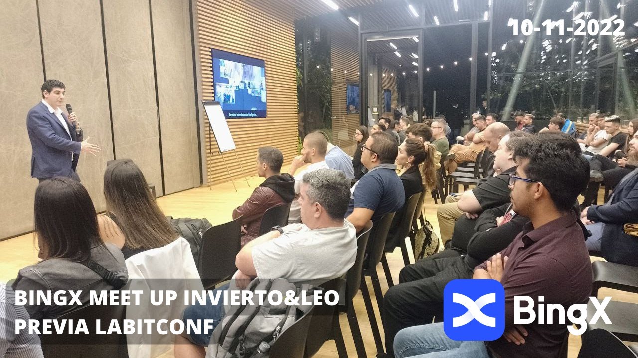 #bingx Meet Up Inviertoyleo previa #labitconf 10-11-2022 - YouTube