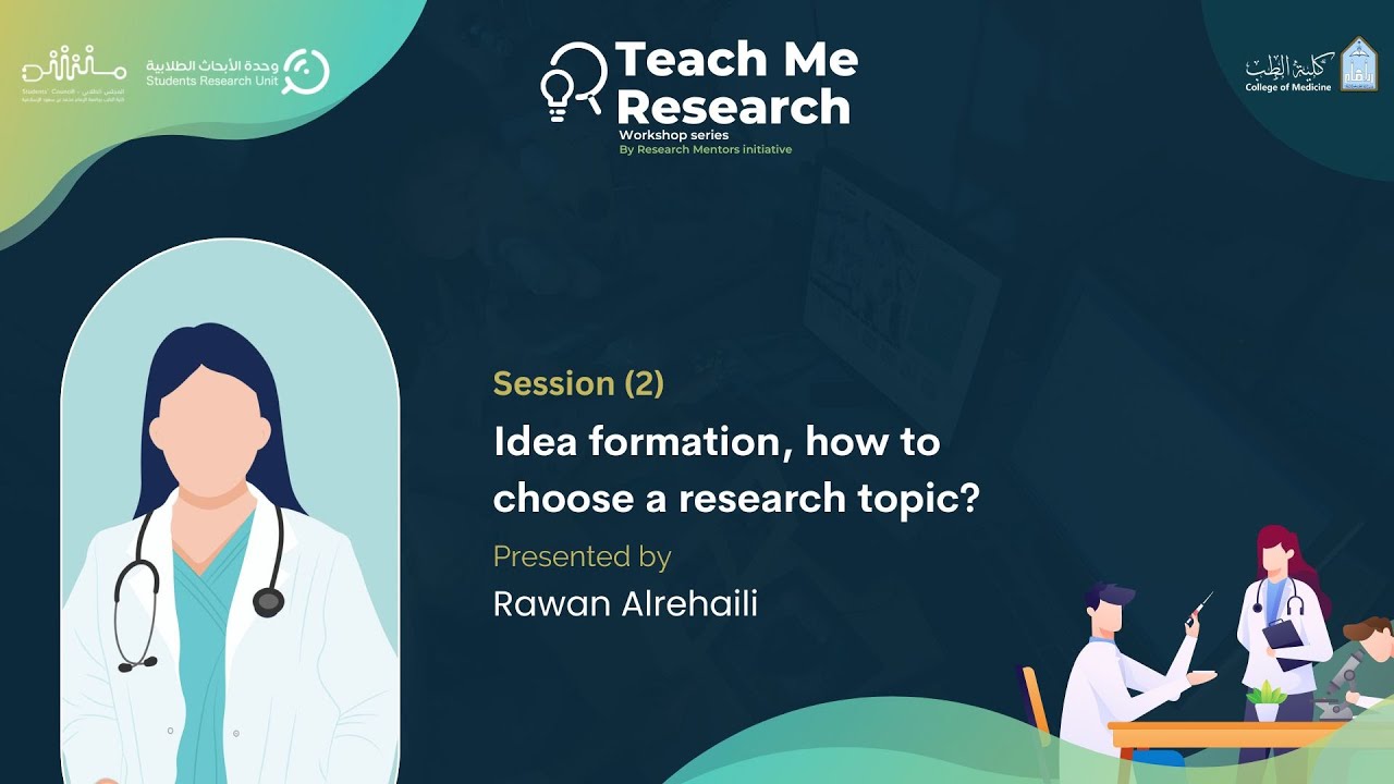 Idea formation, how to choose a research topic? | Rawan Alrehaili - YouTube