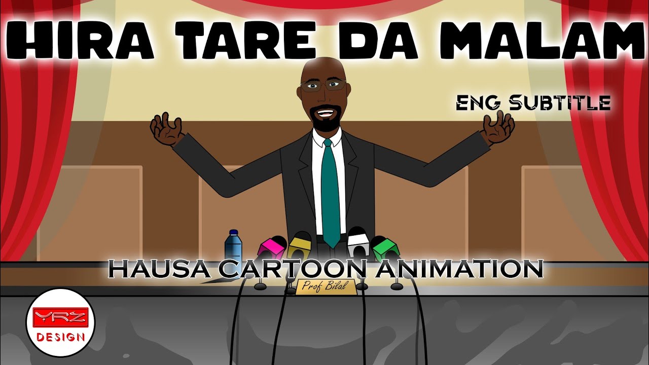 Hira tare da Malam (Farfesa Hausa Cartoon Animation by @YrzDesign - YouTube