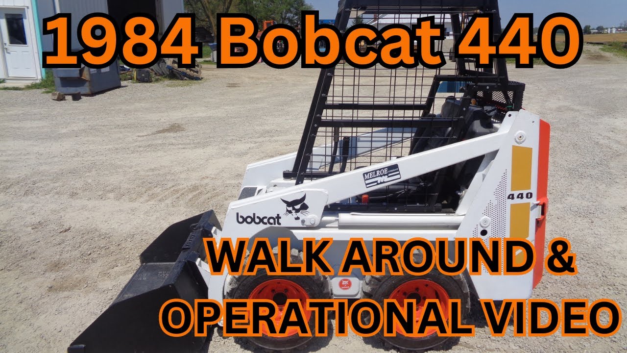 1984 Bobcat 440 Walk Around & Operational Video $6,900 - YouTube