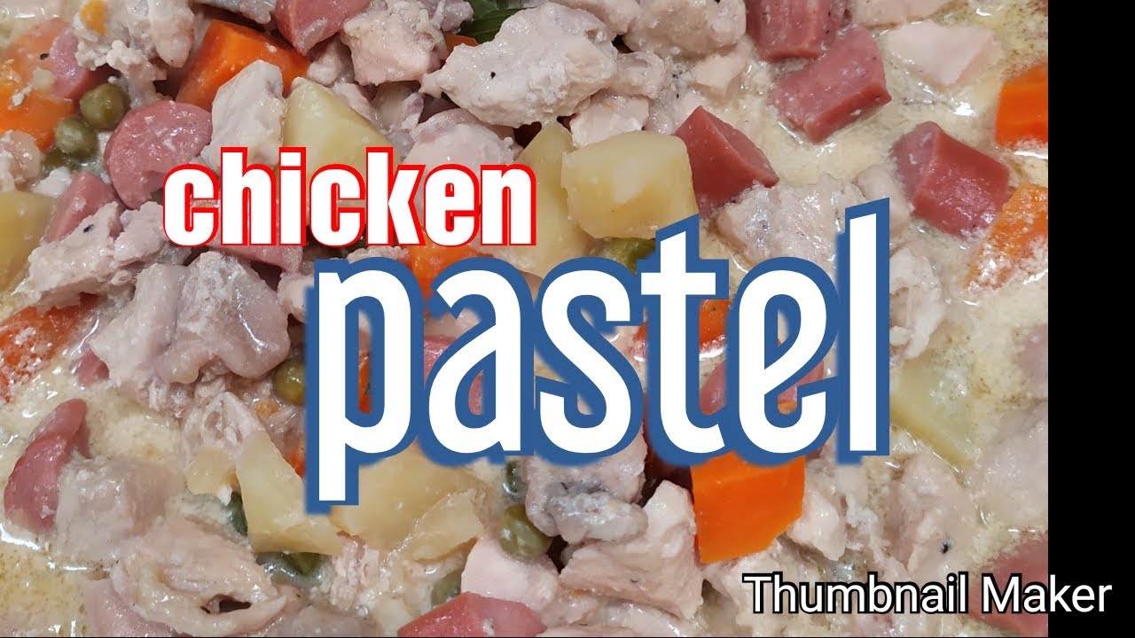 How to Cook Chicken Pastel(Creamy chicken pastel)Chicken Pastel Recipe ...