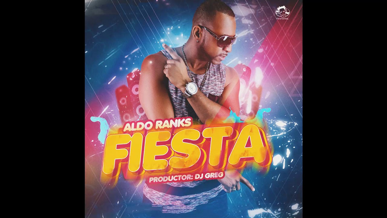 Aldo Ranks - Fiesta (Audio Oficial) - YouTube