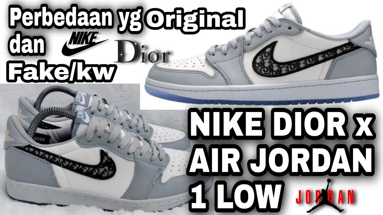 Perbedaan Sepatu Nike Dior x Air Jordan 1 Low yang Original Dan Fake ...