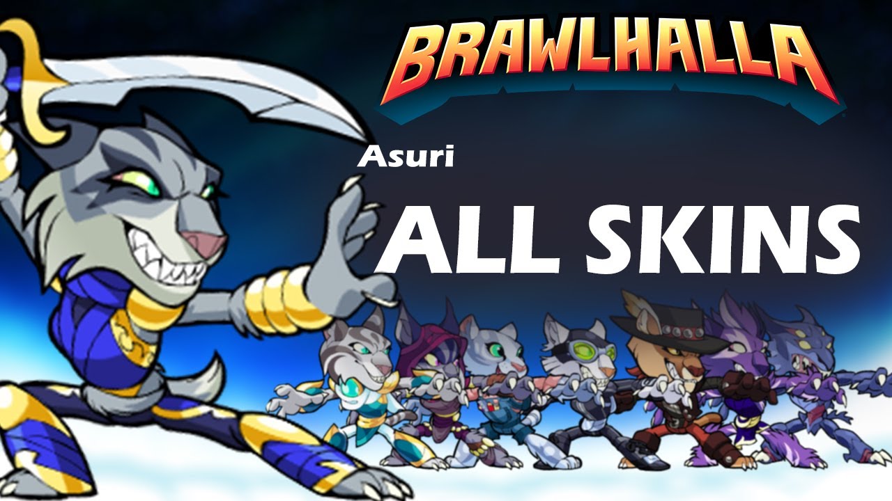 [OLD]Brawlhalla Asuri ALL SKINS Showcase - YouTube
