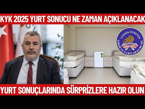 2025 KYK YURT SONUÇLARI NE ZAMAN AÇIKLANACAK? Sürpriz Sonuçlara Hazır Olun!