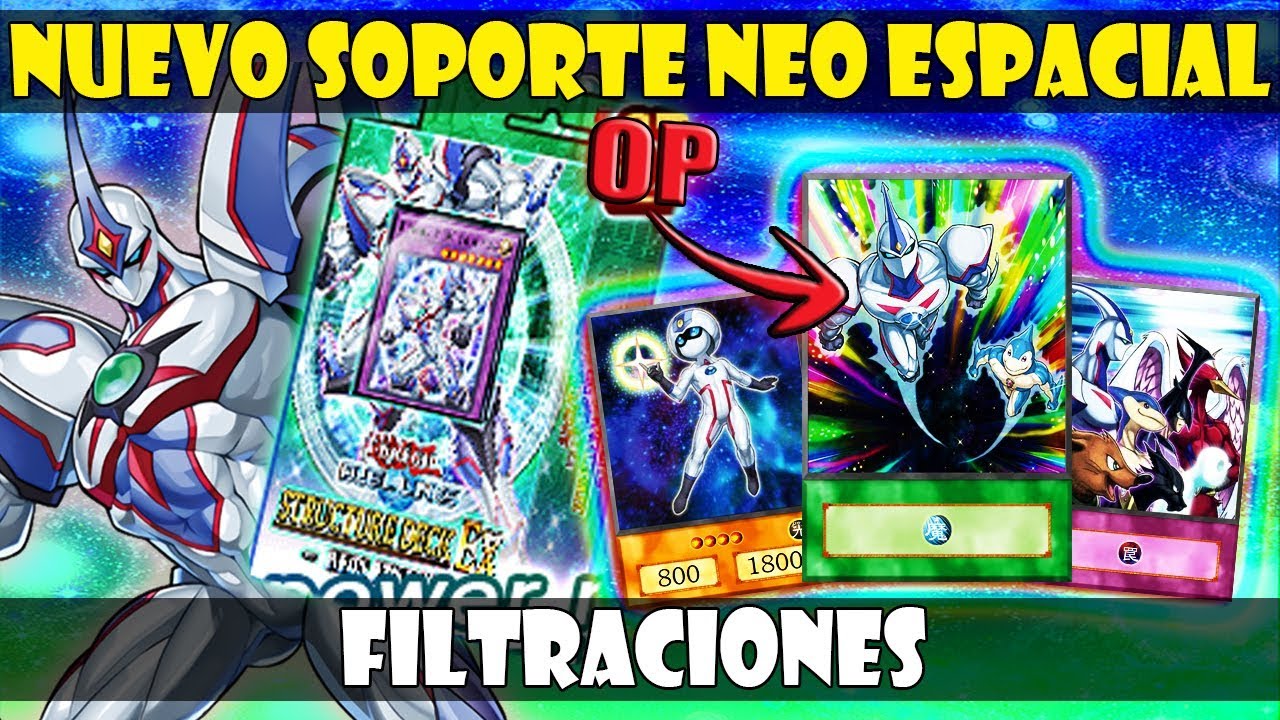 NUEVO SOPORTE DE NEOS/NEO ESPACIAL | STRUCTURE DECK | FILTRACIONES ...