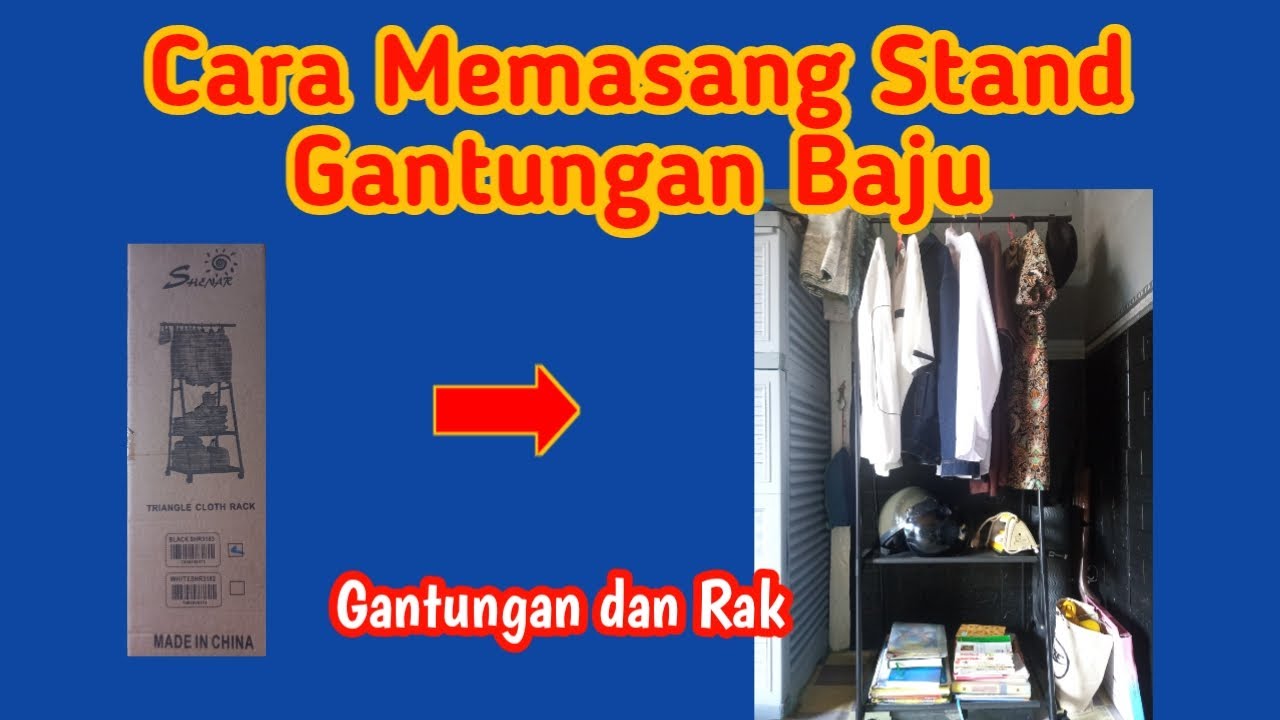 Cara Memasang Stand Gantungan Baju | Iwan Saputra - YouTube