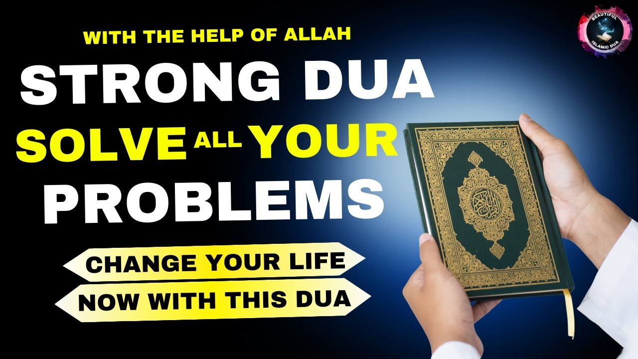 A Very Powerful Prayer To Solve All Your Problems! - You Will Get Rid ...