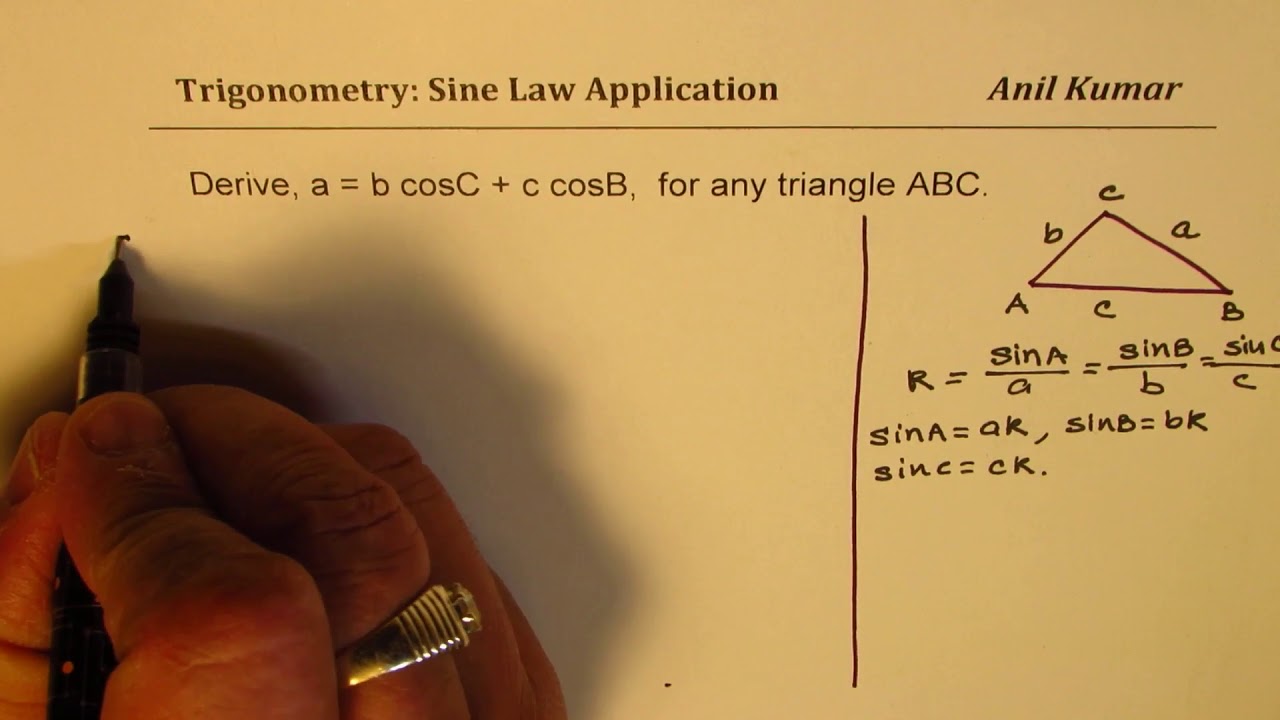 Prove Projection Formula a = b cosC + c cosB with Sine Law in any ...