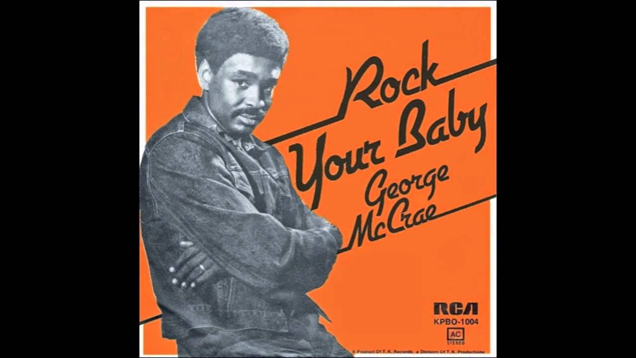 Rock Your Baby - George McCrae - YouTube