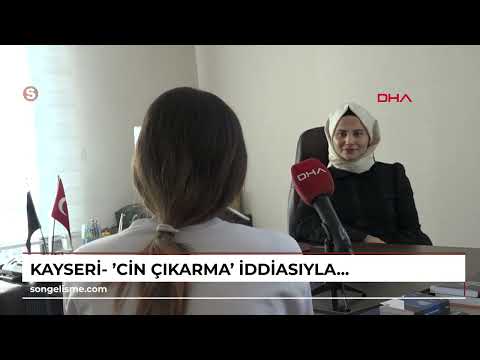 Kayseri- 'Cin çıkarma' iddiasıyla istismarda bulunan sanığa 8 yıl 4 ay hapis cezasının gerekçesi ...