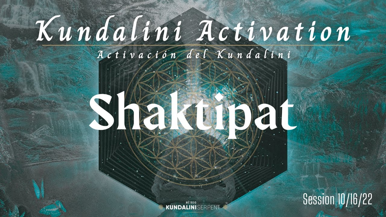 Individual Kundalini Activation Session - Shaktipat - Shivapat - What ...