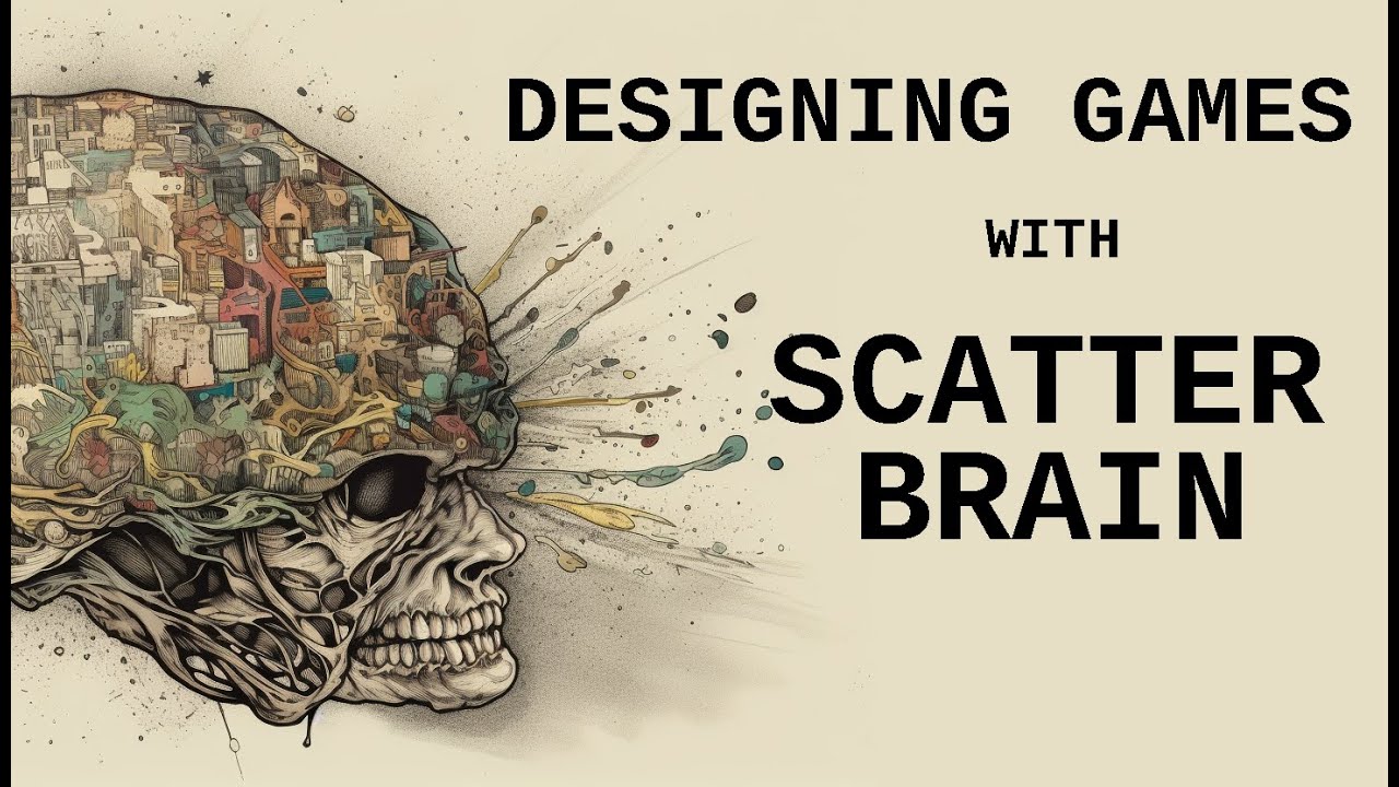 Designing Games with SCATTER BRAIN - YouTube