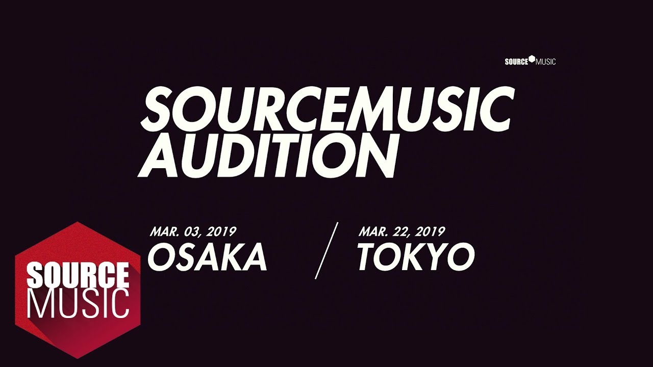 2019 SOURCE MUSIC AUDITION IN JAPAN - YouTube