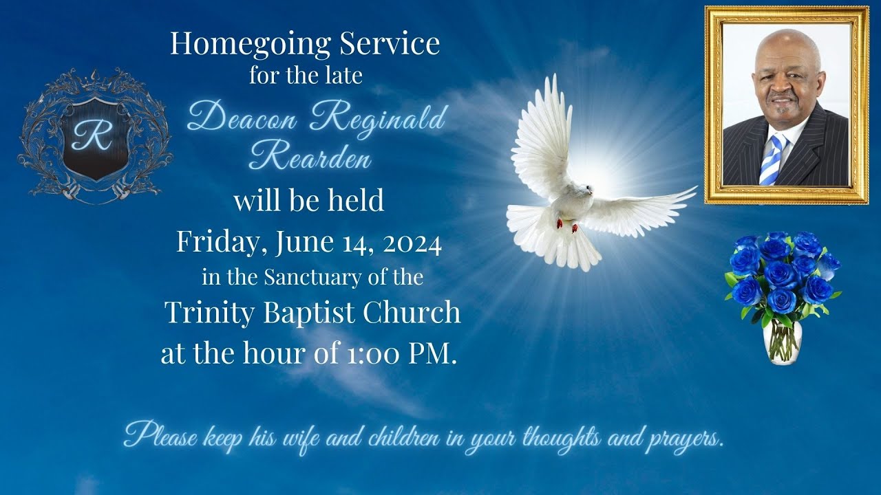Homegoing Service | Deacon Reginald Rearden - YouTube