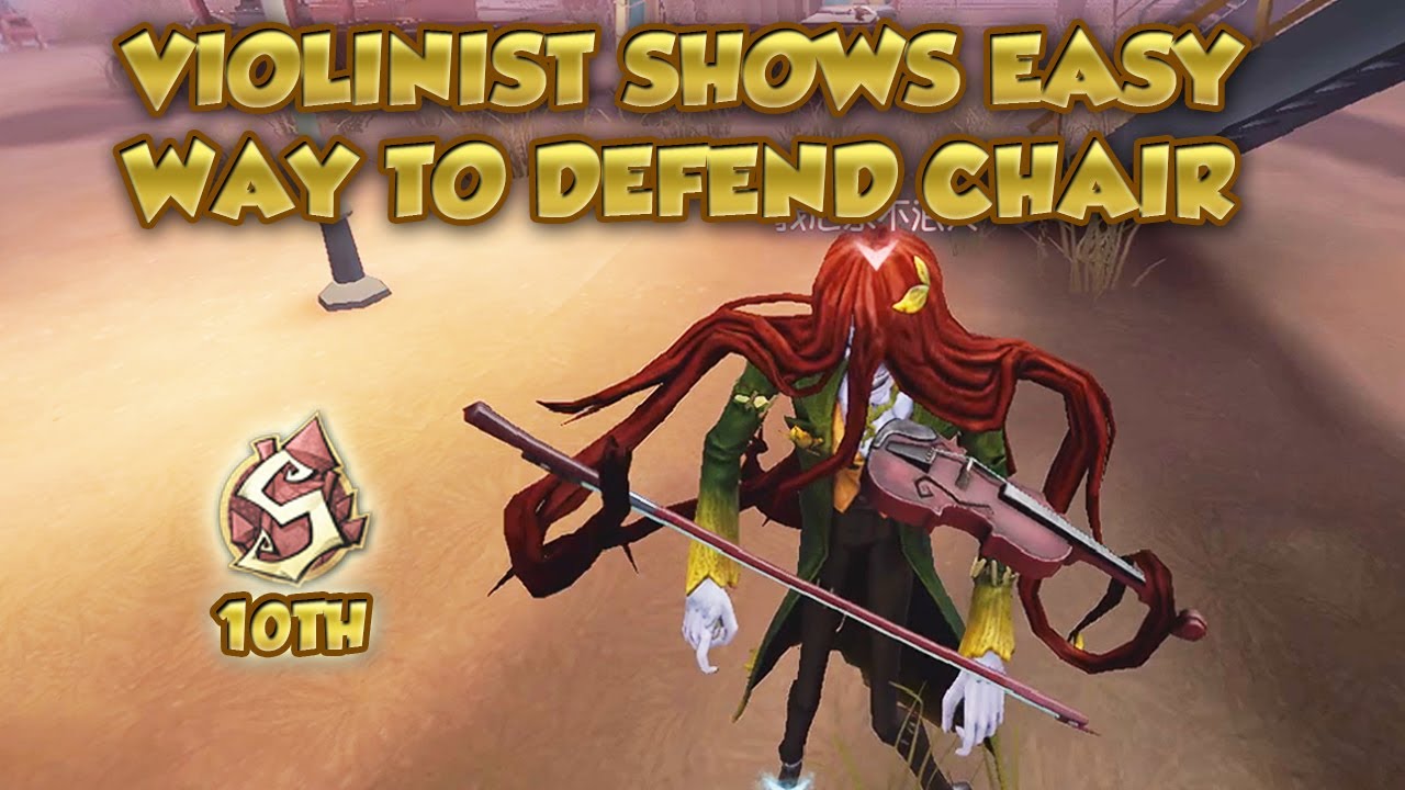 (10th Violinist) Violinist Shows Easy Way To Defend Chair | Identity V ...