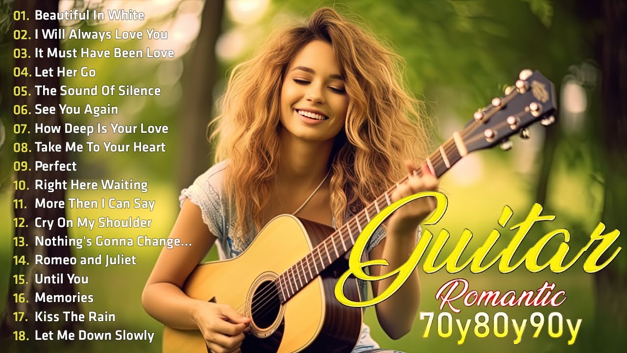 30 Love Songs Forever in Your Heart 🎸 Best Guitar Acoustic Cover Of ...