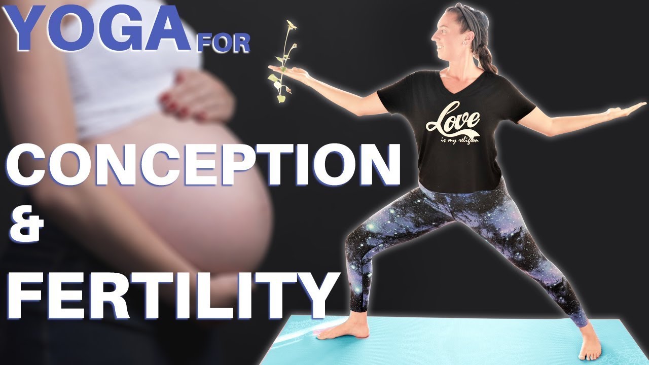 Yoga for Conception and Fertility - YouTube
