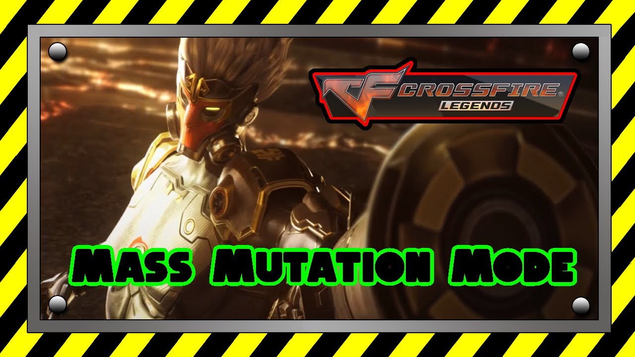 CrossFire Legends : Mass Mutation Mode *GAMEPLAY 6 !!! - YouTube