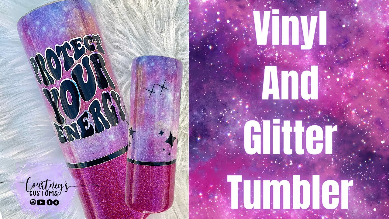 Vinyl and Glitter Tumbler Tutorial - YouTube