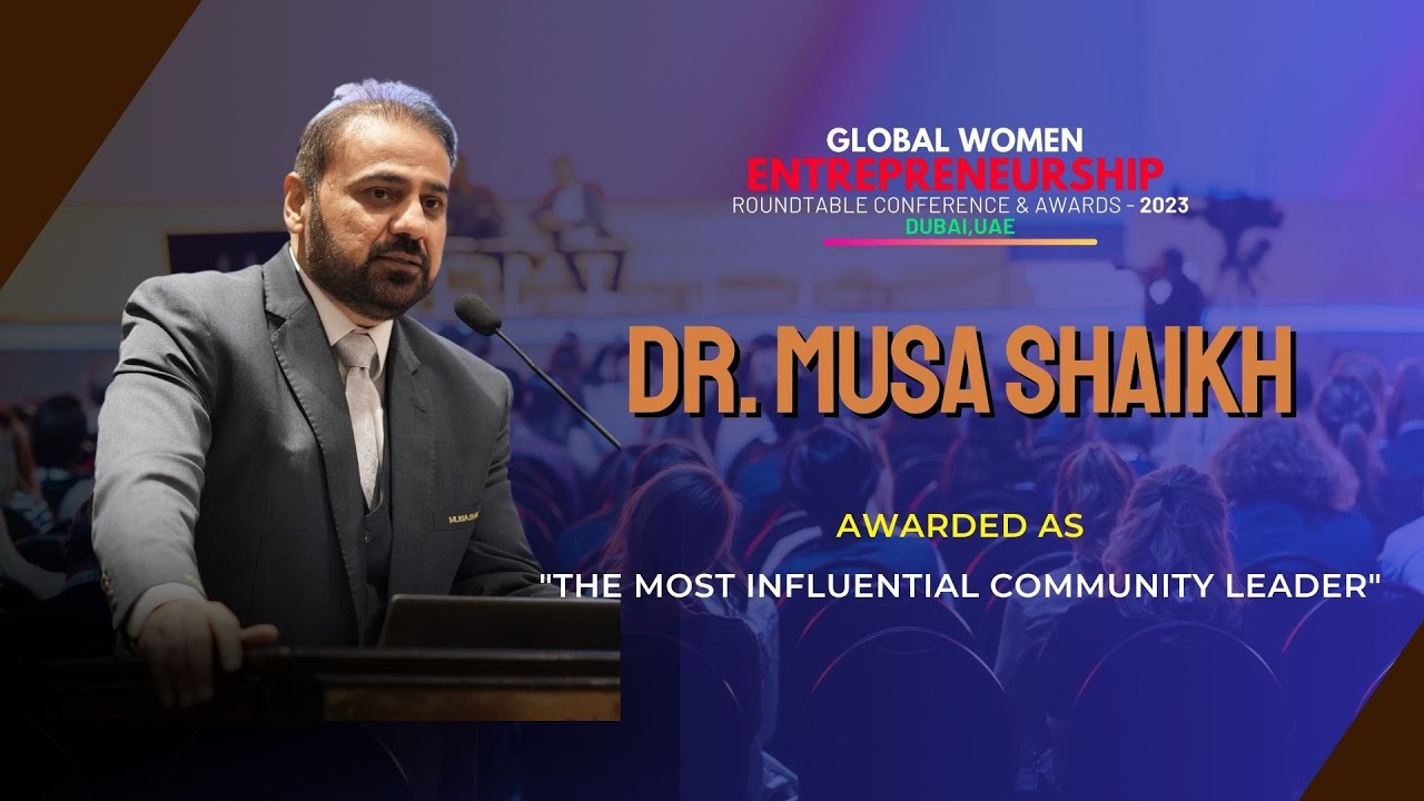Dr Musa Shaikh | The Most Influential Community Leader | Women ...