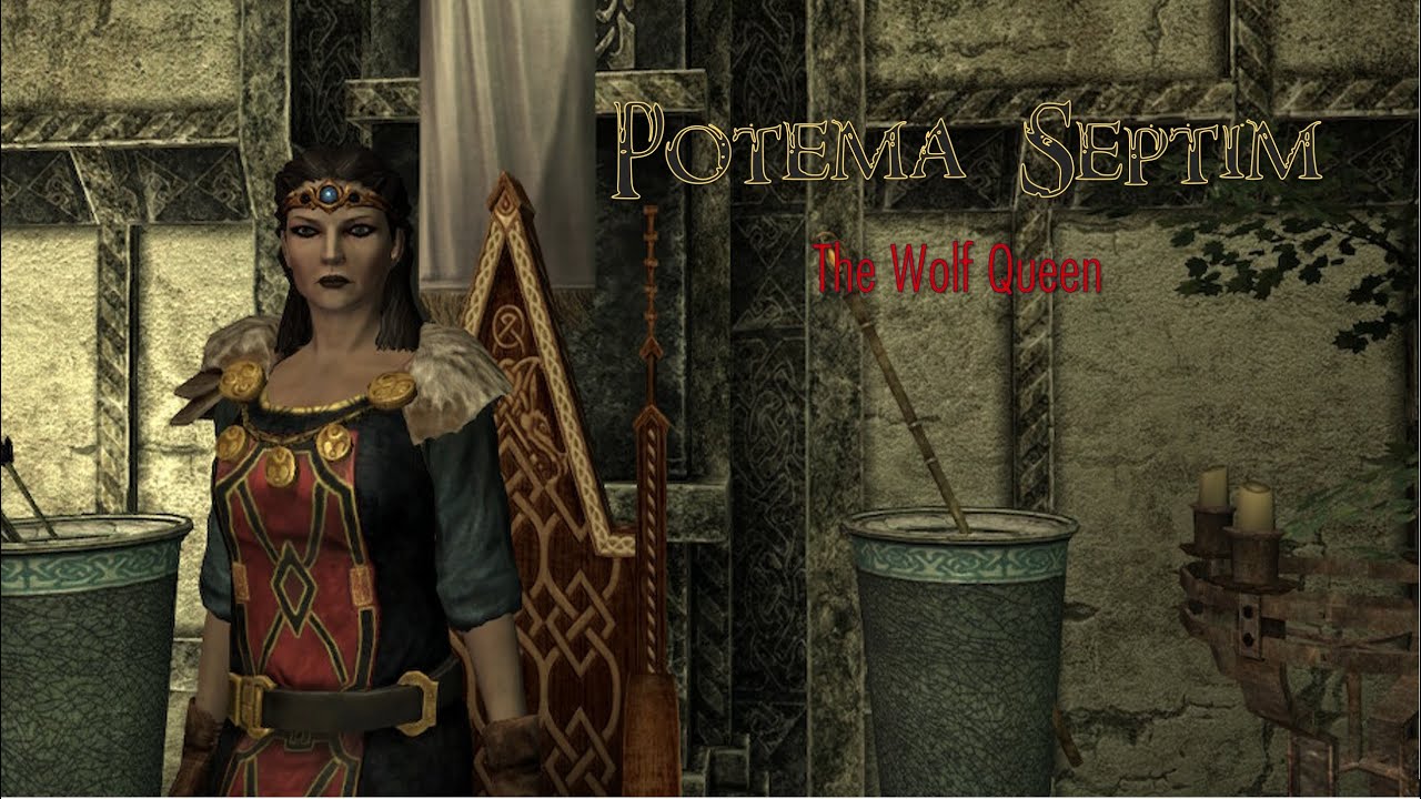 Potema Septim, the Wolf Queen of Solitude | Skyrim Build Guide - YouTube