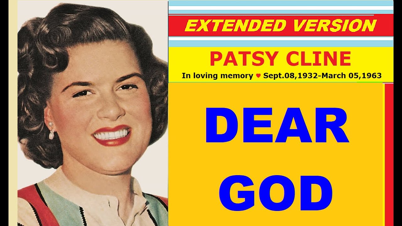 Patsy Cline - DEAR GOD (extended version) - YouTube
