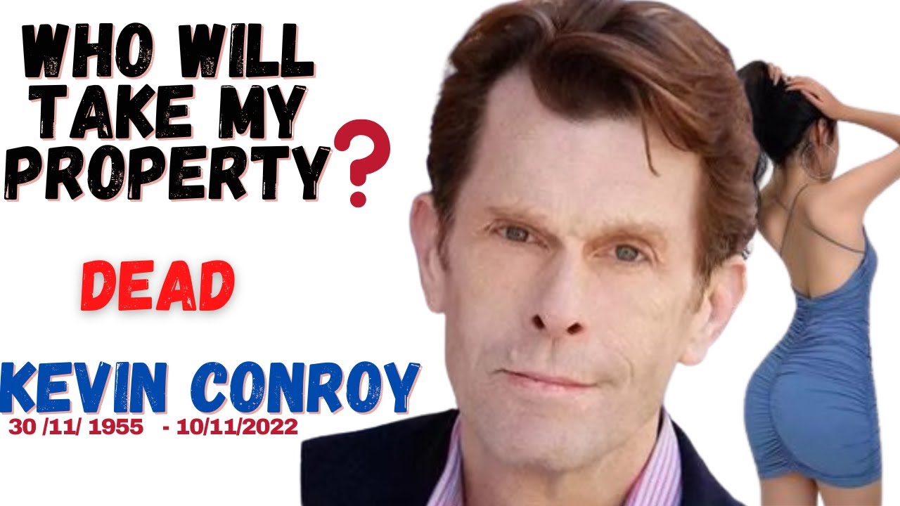 Kevin conroy death| Who will take kevin conroy property | Conroy ...