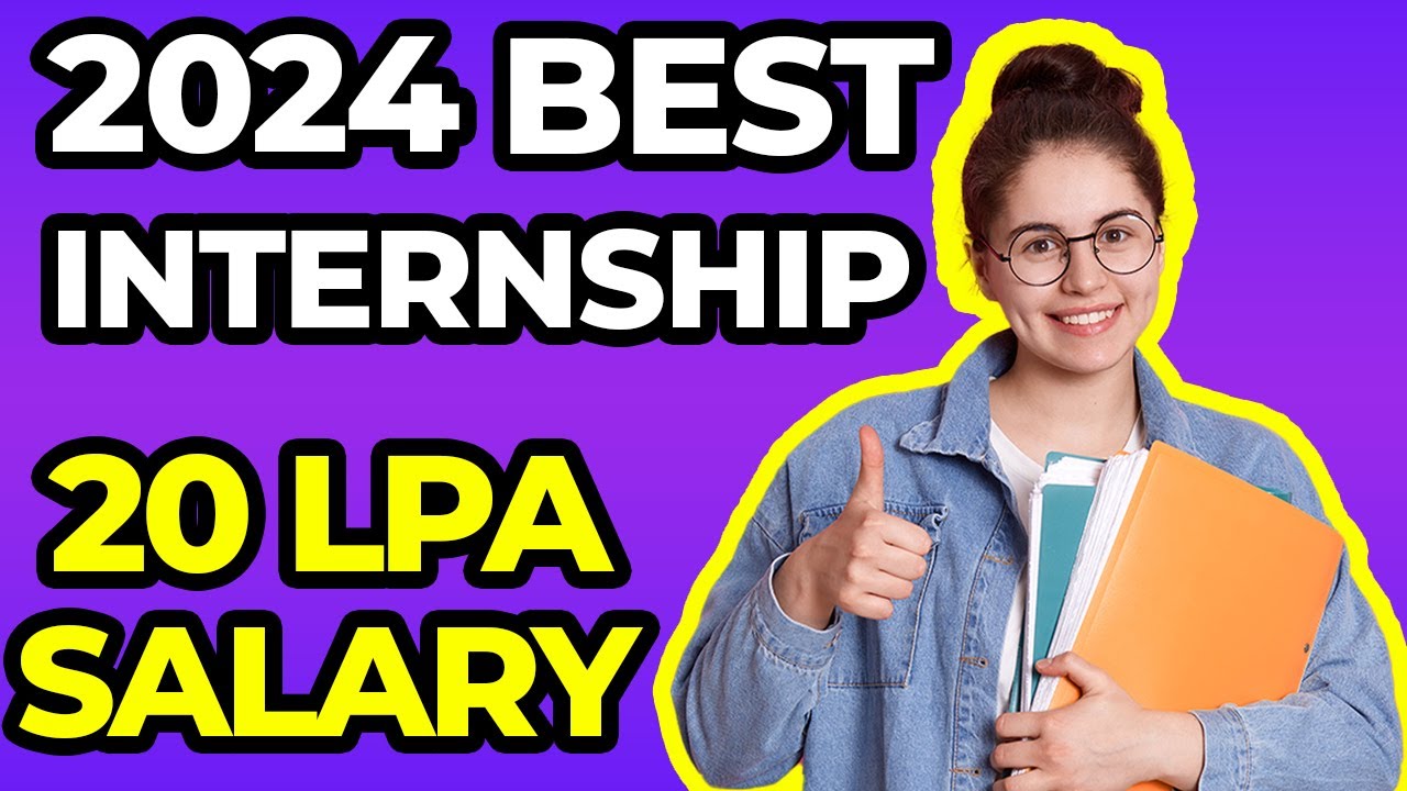 Best Internships of 2024 | Best Internships for Students & Graduates ...