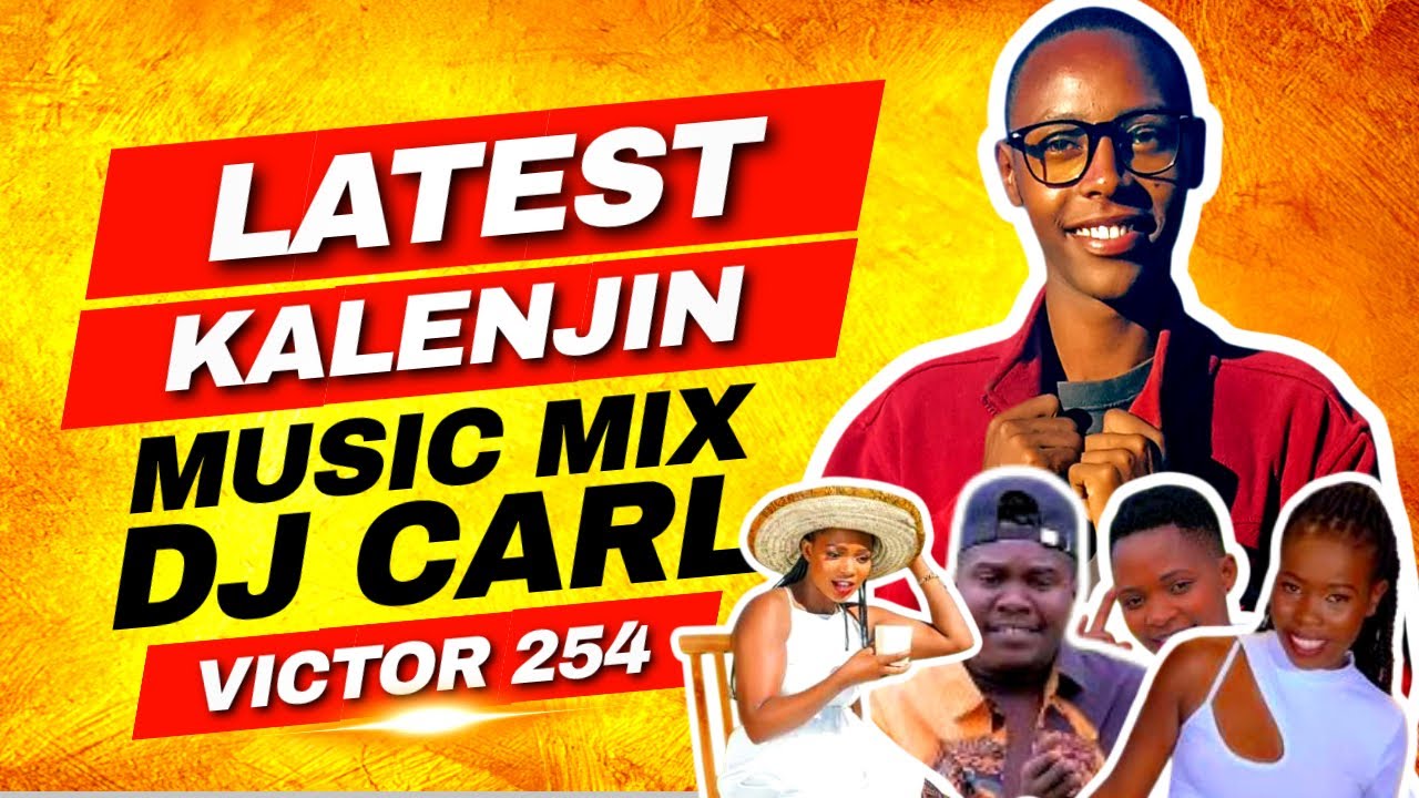 DJ CARLVICTOR 254 LATEST KALENJIN MIX || VICKY BRILLIANCE|| SHEE VICKY ...