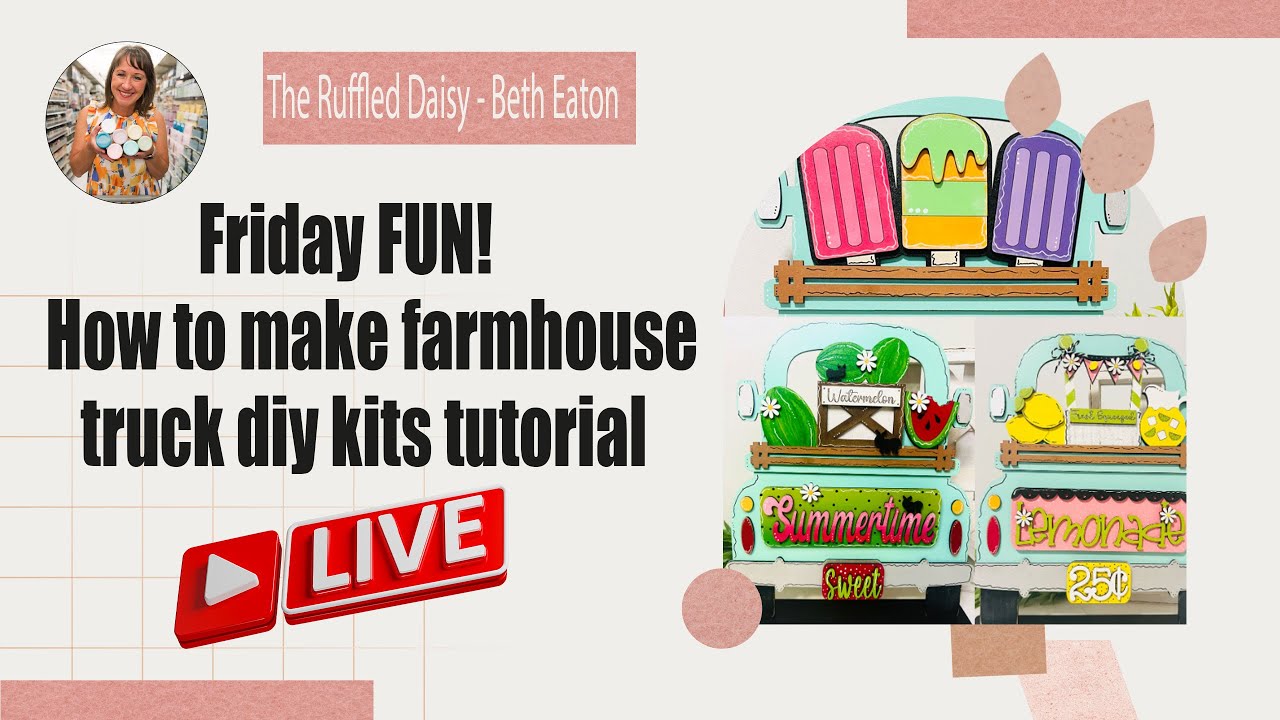 Friday FUN! | How to make farmhouse truck diy kits tutorial ...