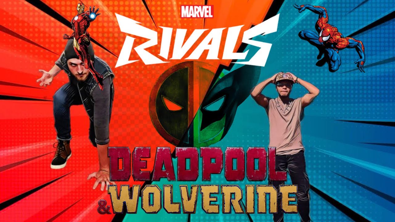 Ep. 16 - Deadpool & Wolverine trailer review and Marvel Rivals game ...