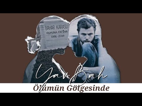 yavuz&bahar | ölümün gölgesinde (au)