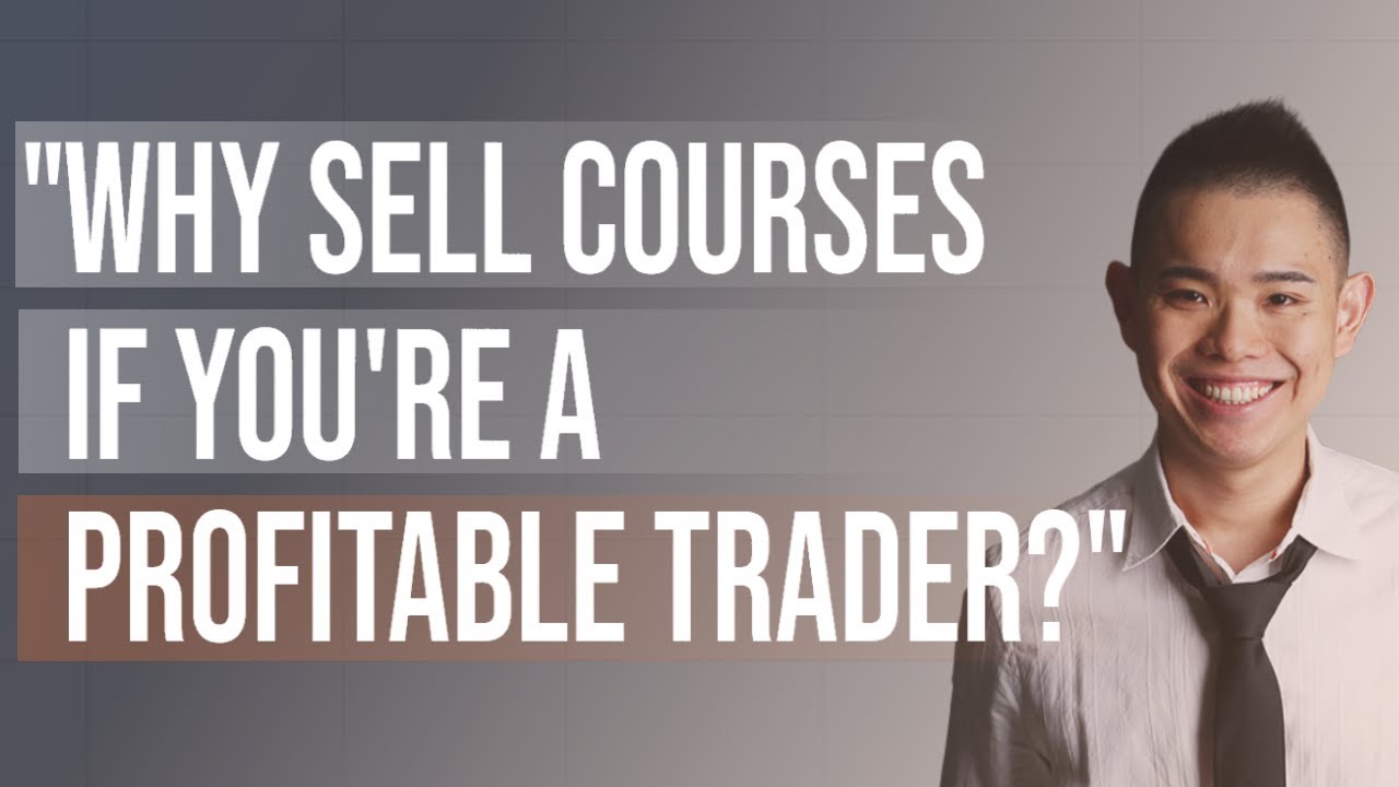 Why Sell Trading Courses if You're a Profitable Trader? - YouTube